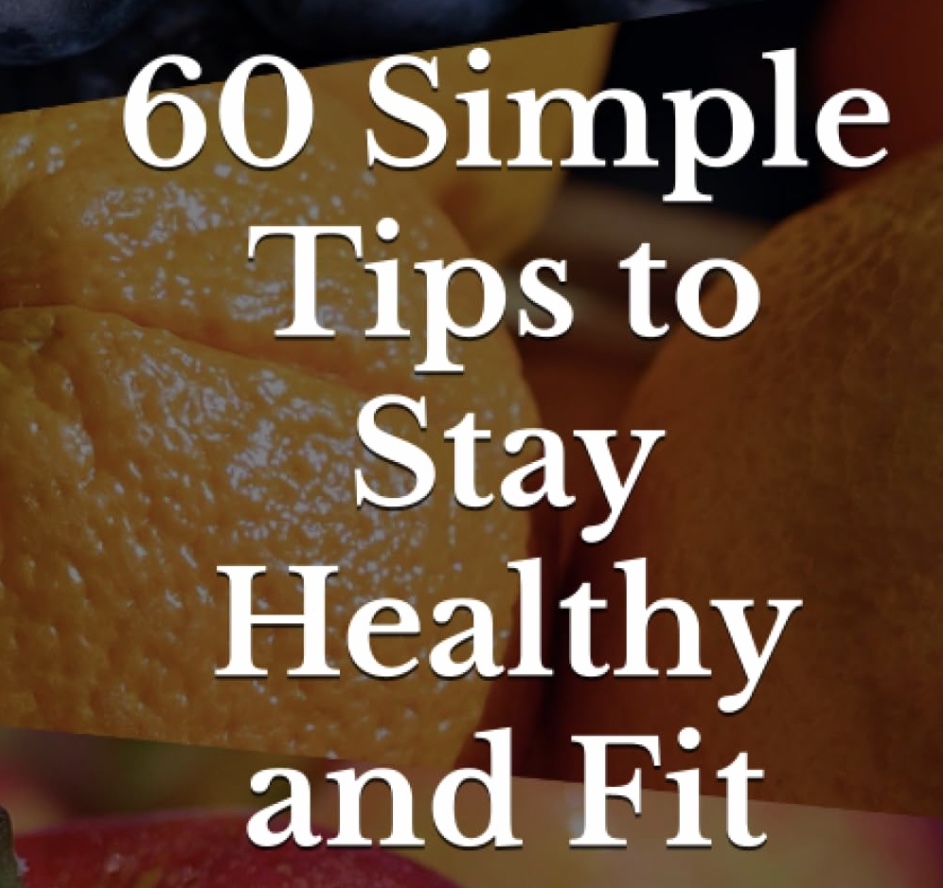 60 Simple Tips to Stay Healthy & Fit🍊 | Healthful Diet & Nutrition