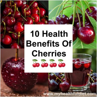 10 Benefits of Cherries | MyHealthfulDiet.Com