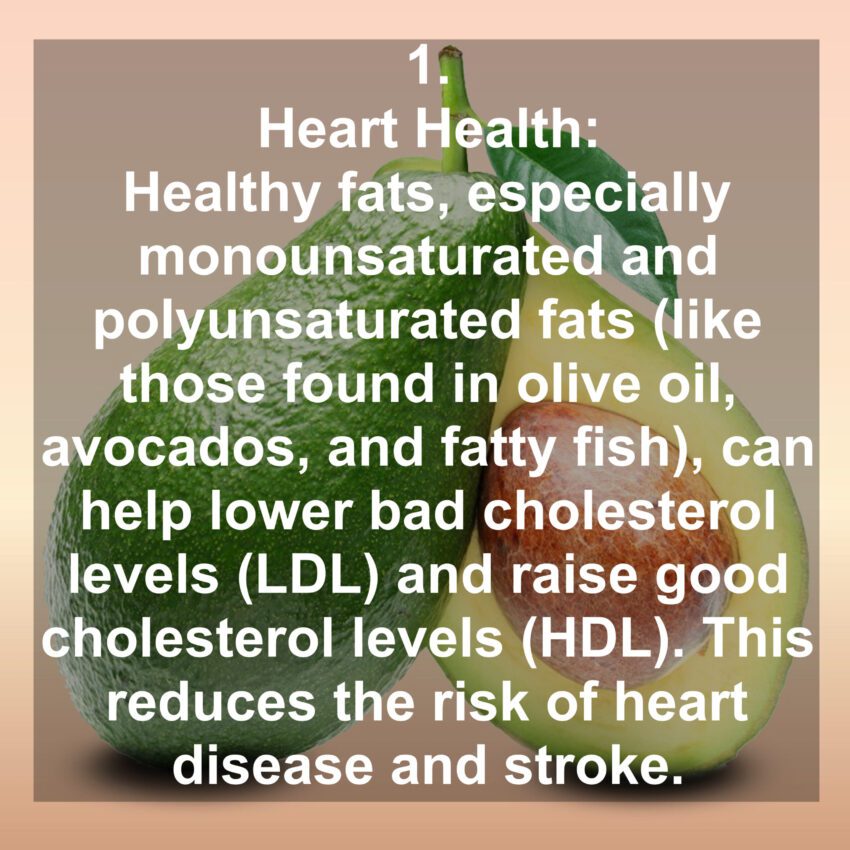 10 Benefits of Healthy Fats | MyHealthfulDiet.Com