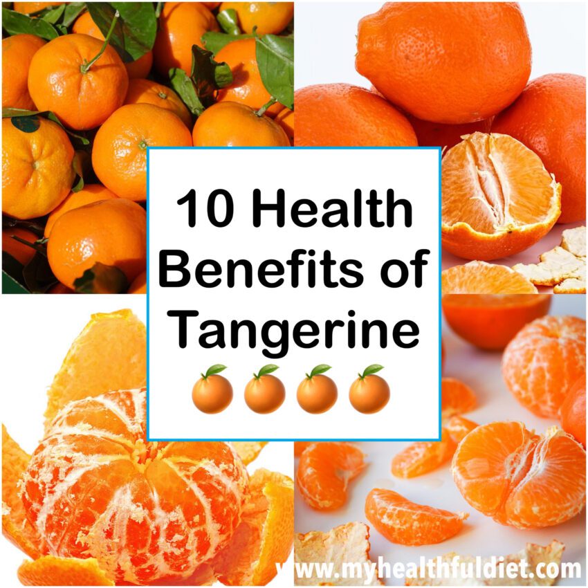10 Benefits of Tangerine | MyHealthfulDiet.Com