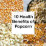 10 Benefits of Popcorn | MyHealthfulDiet.Com