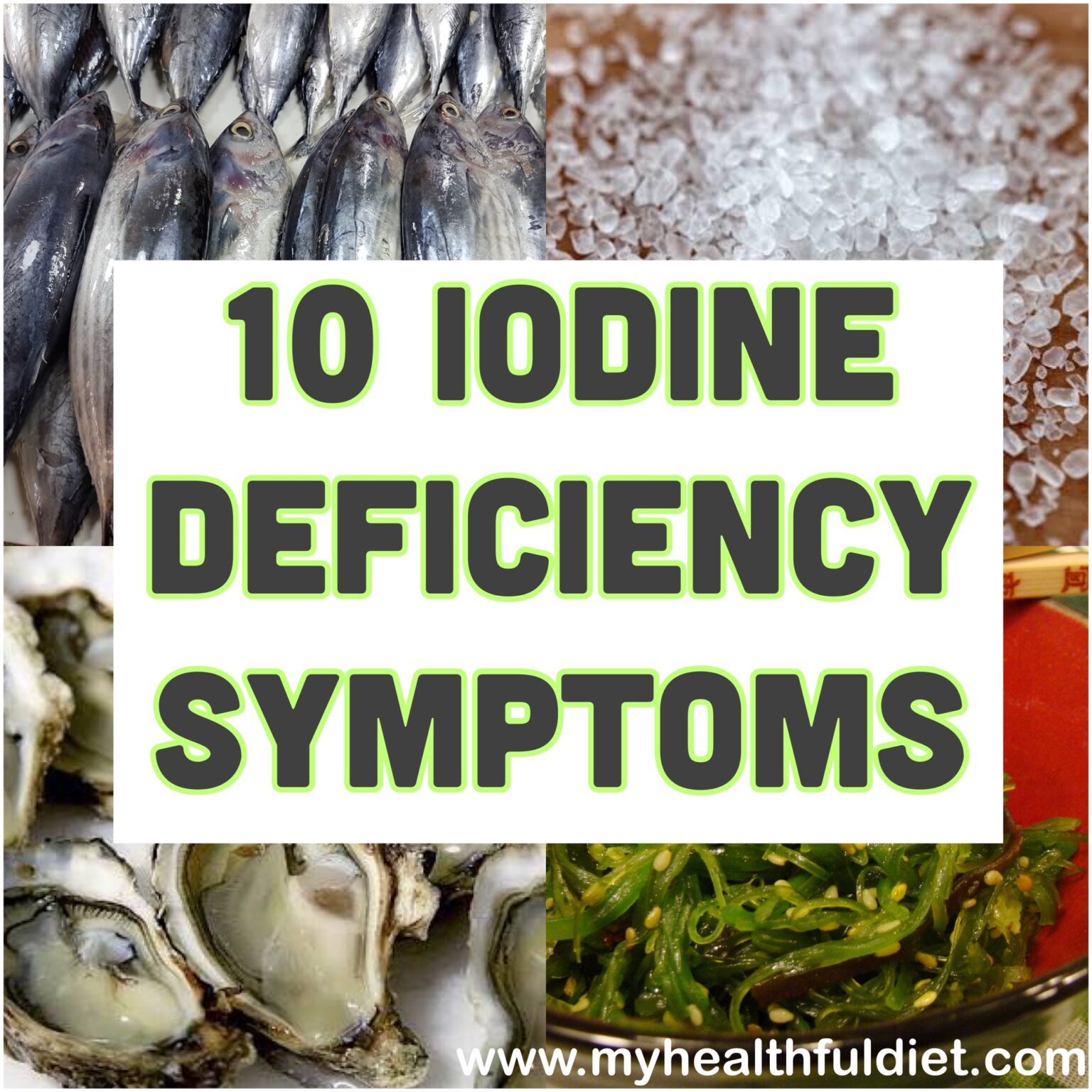 10 Iodine Deficiency Symptoms🦪 | MyHealthfulDiet.Com
