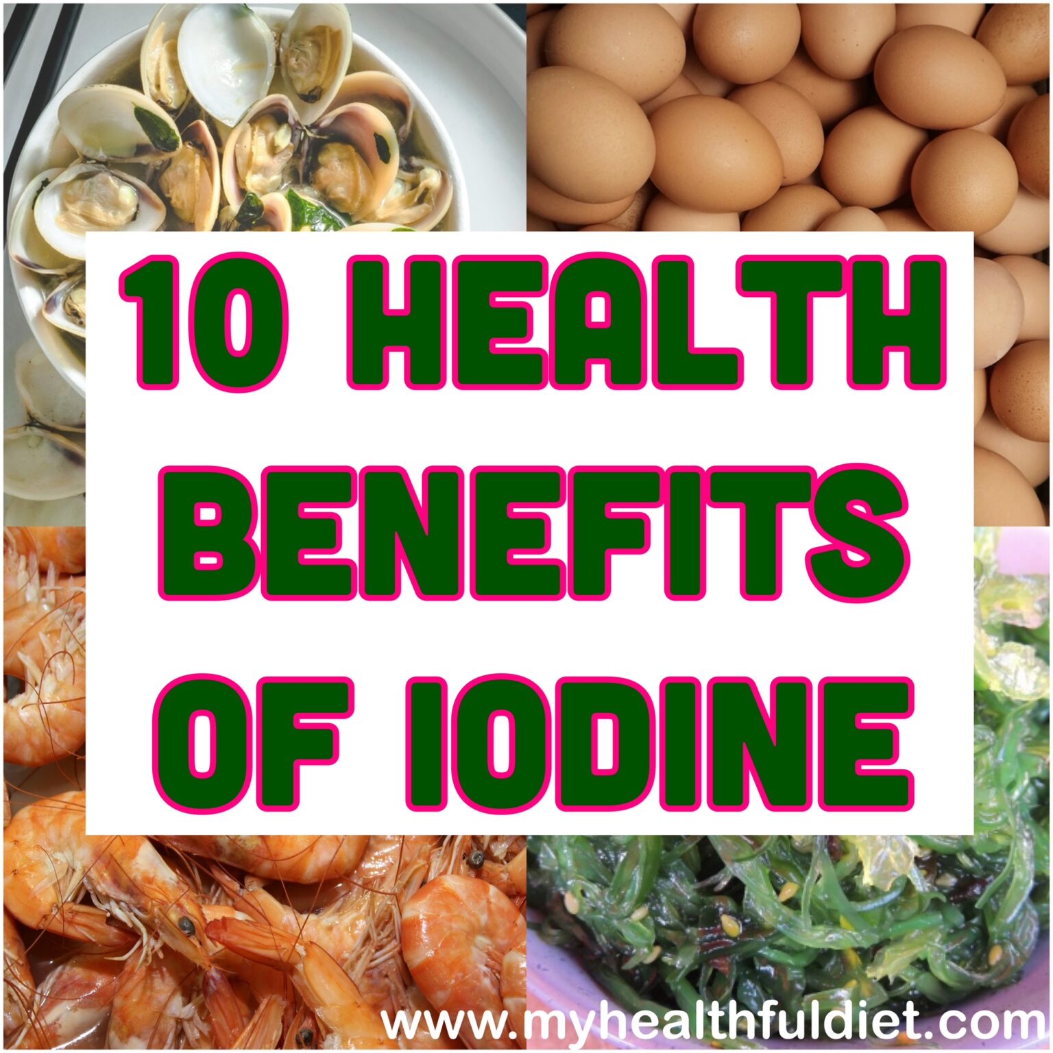 10 Benefits of Iodine🍤 | MyHealthfulDiet.Com
